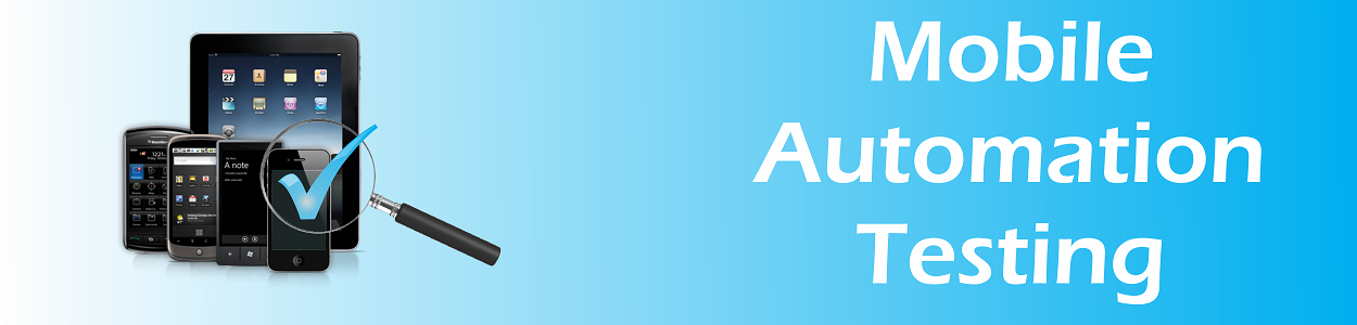 Mobile Automation Testing, Mobile Testing Services